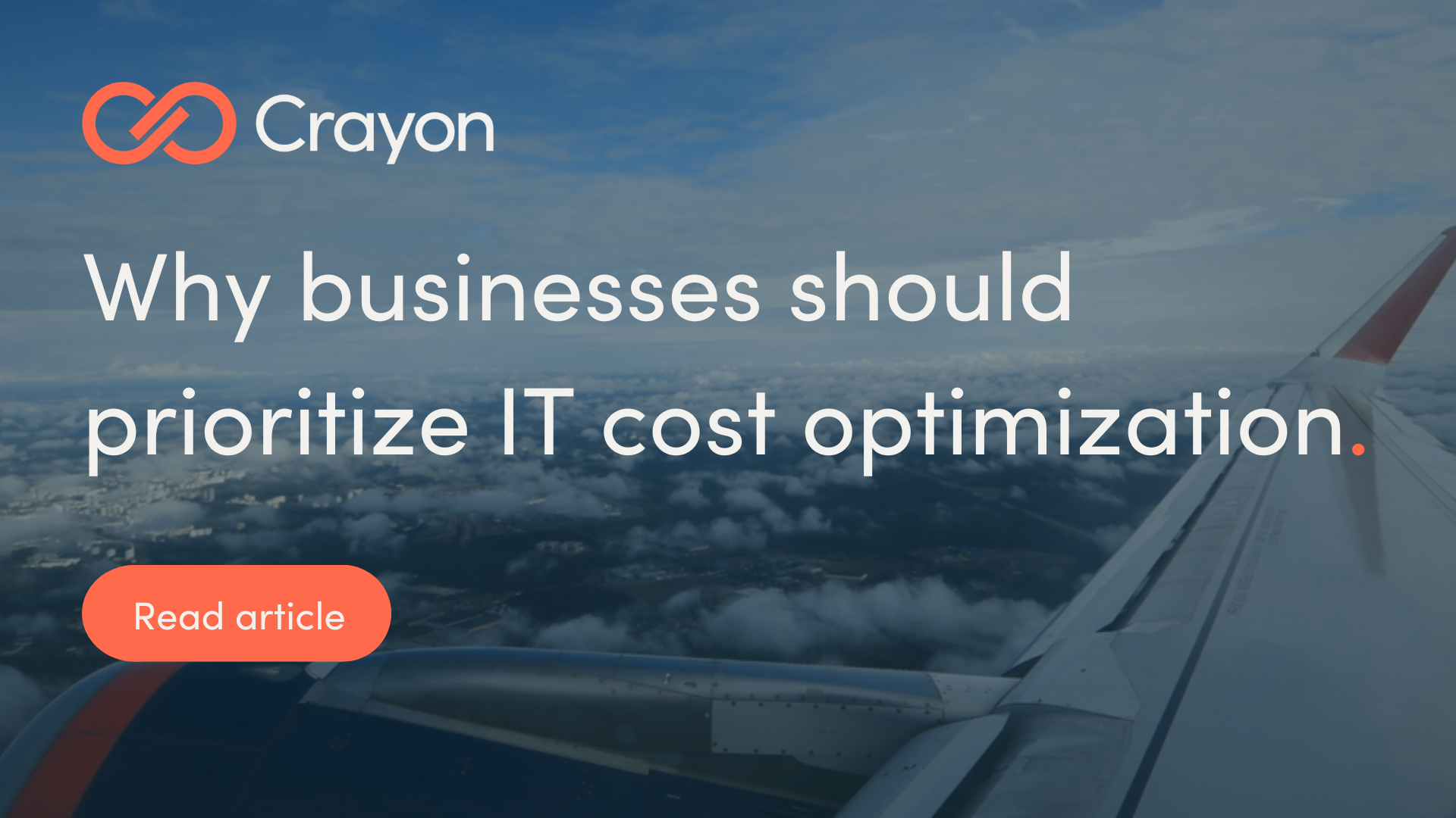 Why businesses should prioritize IT cost optimization - Crayon
